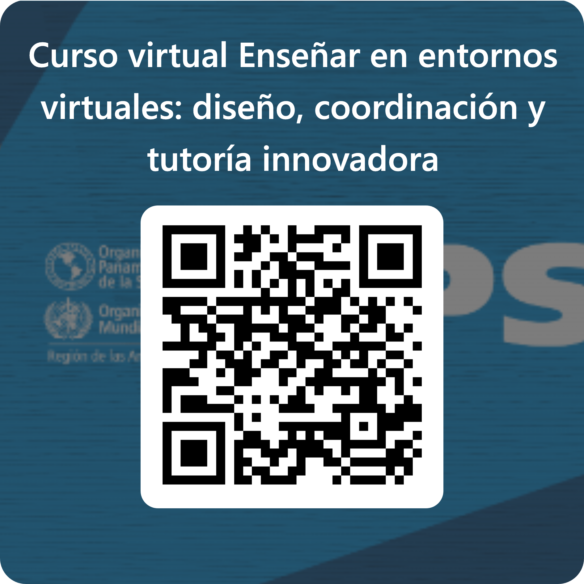 Saber en Salud | OPS: Curso virtual-Formación docente para enseñar en entornos virtuales
